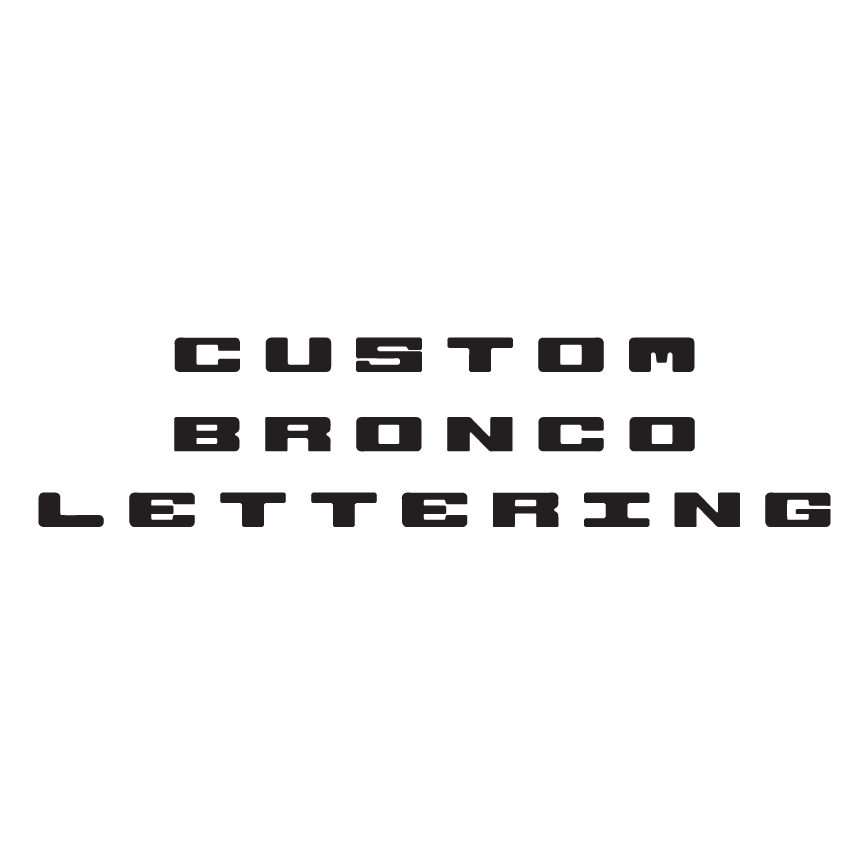 Custom Bronco Lettering | GP Walsh Designs
